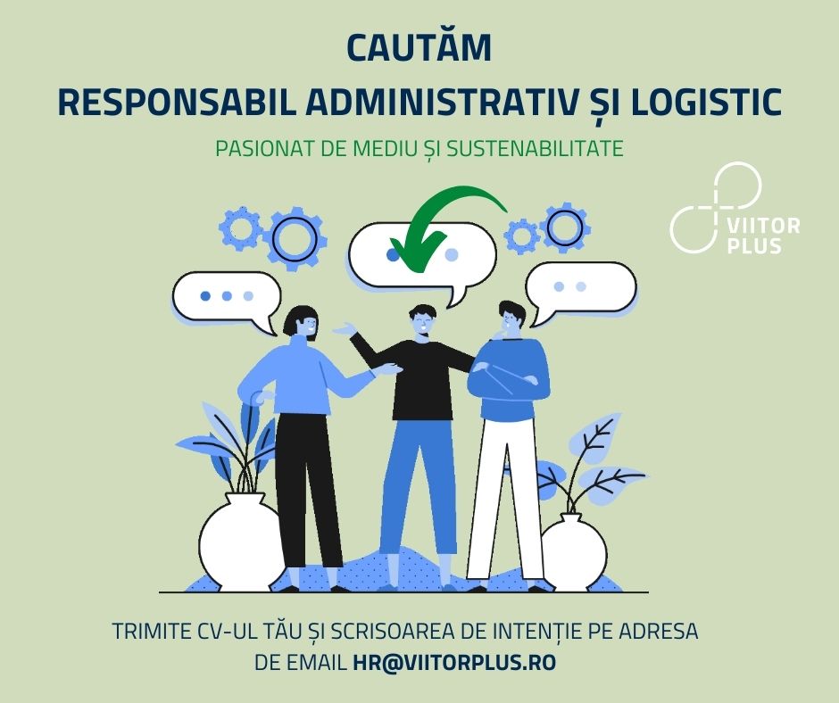 Viitor Plus angajează Asistent Manager Operațional, Adoptă un Copac – ECSR